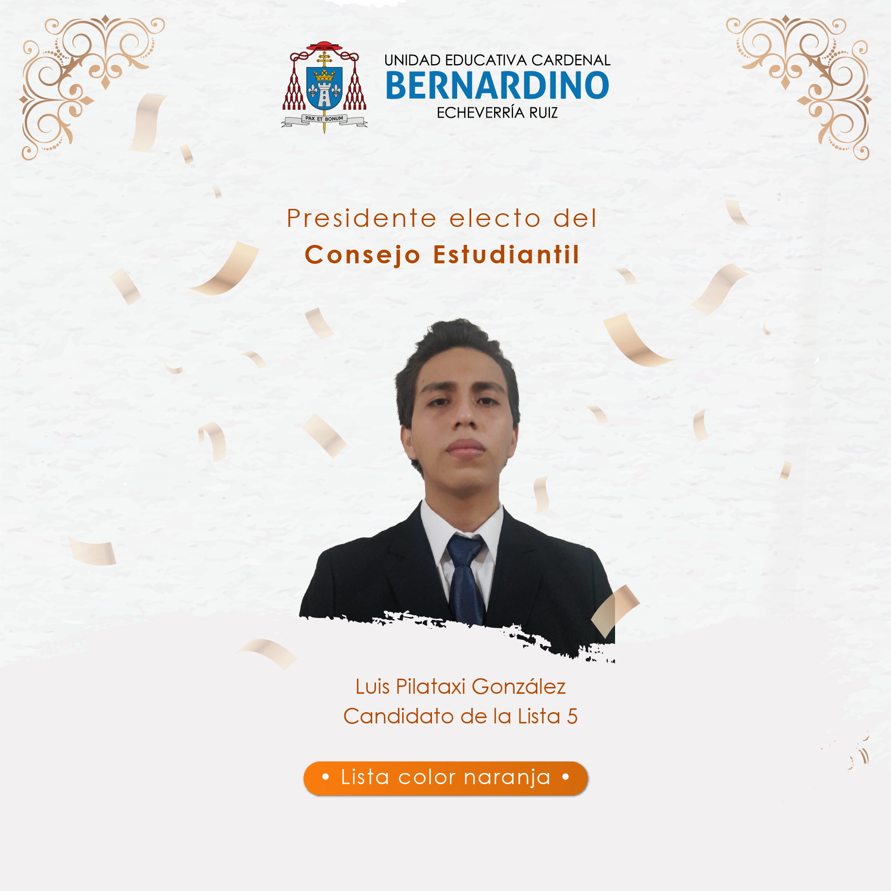 Presidente electo del Consejo Estudiantil – Bernardino Echeverria Ruiz